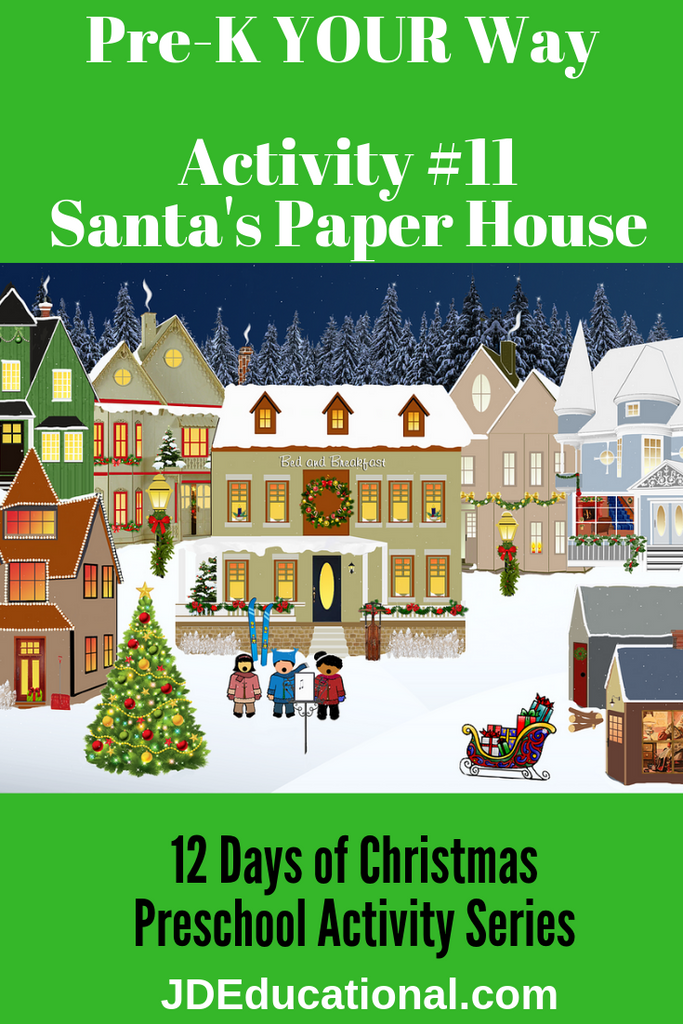 Activity #11: Santa's Paper House – JDEducational