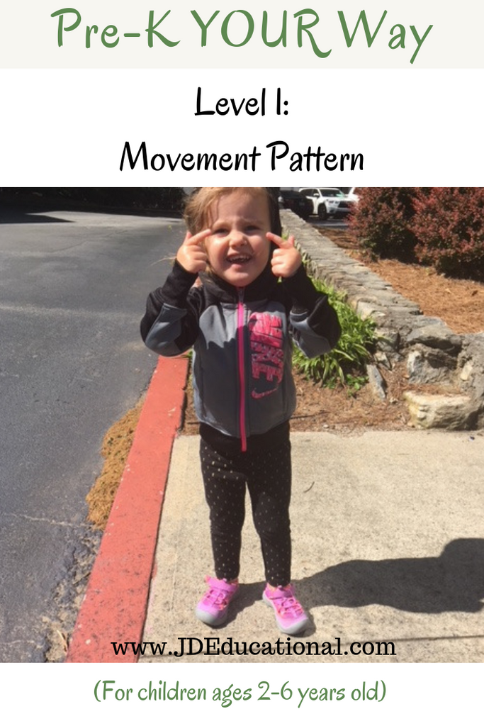 Pre-K YOUR Way: Movement Pattern – JDEducational