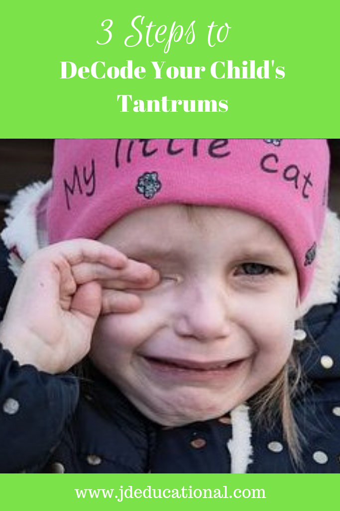 3 Steps to DeCode Your Child's Tantrums – JDEducational